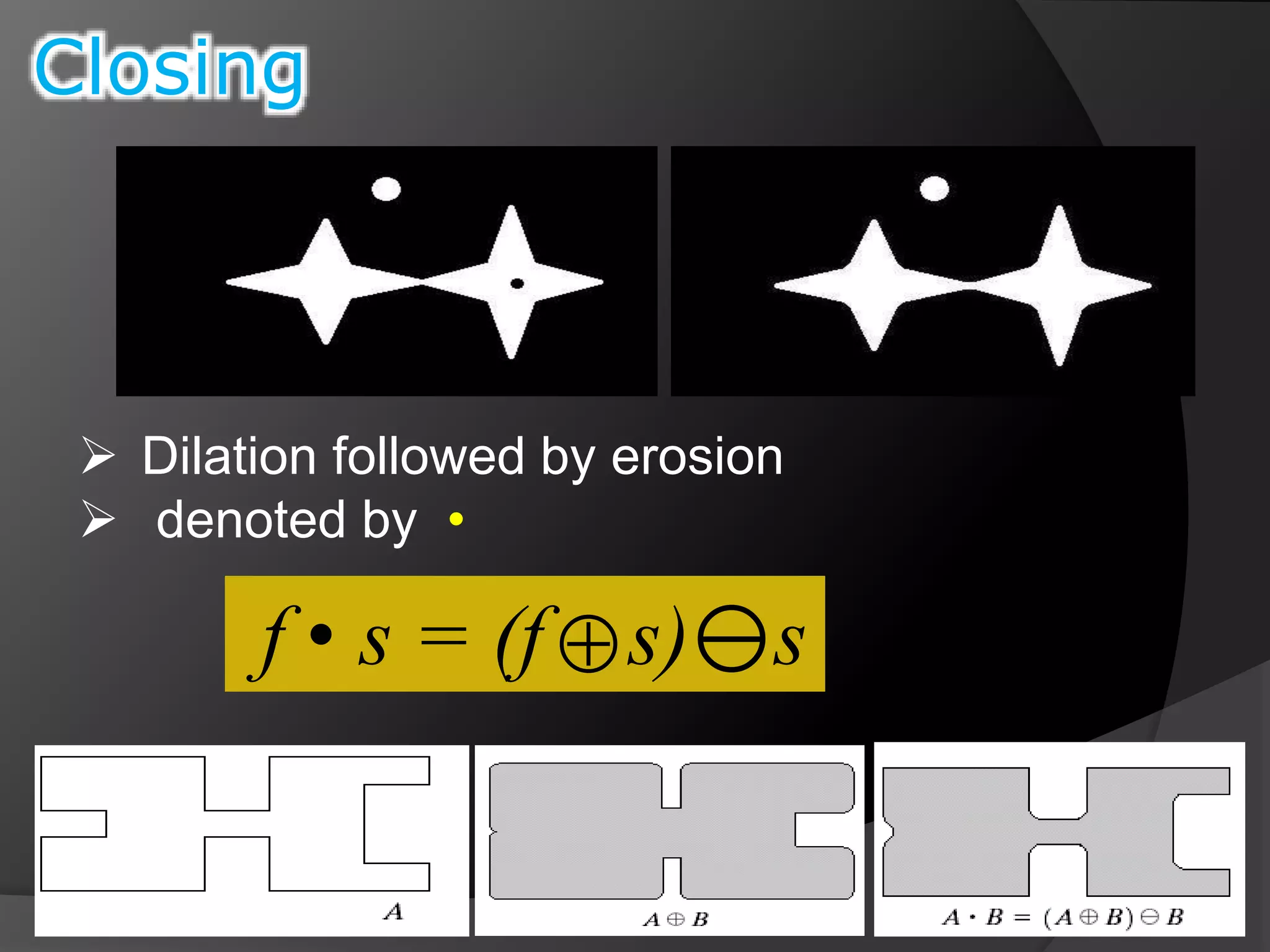 Morphological image processing | PPTX