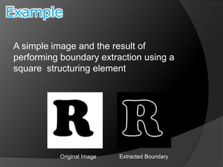 Morphological image processing | PPTX