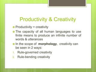 Morphological Productivity.pptx