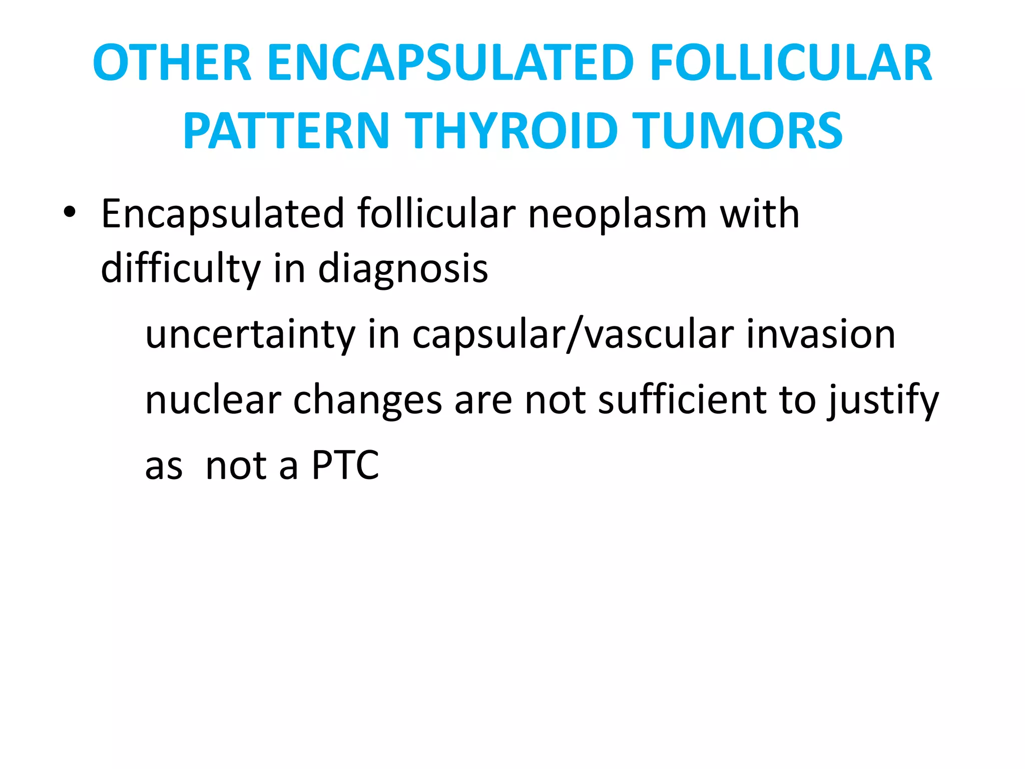 Morphological spectrum of malignant thyroid neoplasm | PPTX