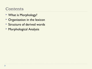 An Introduction to Morphology | PPT | Programming Languages | Computing