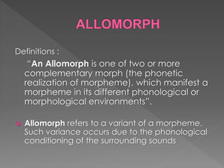 Morpheme and Allomorph | PPTX