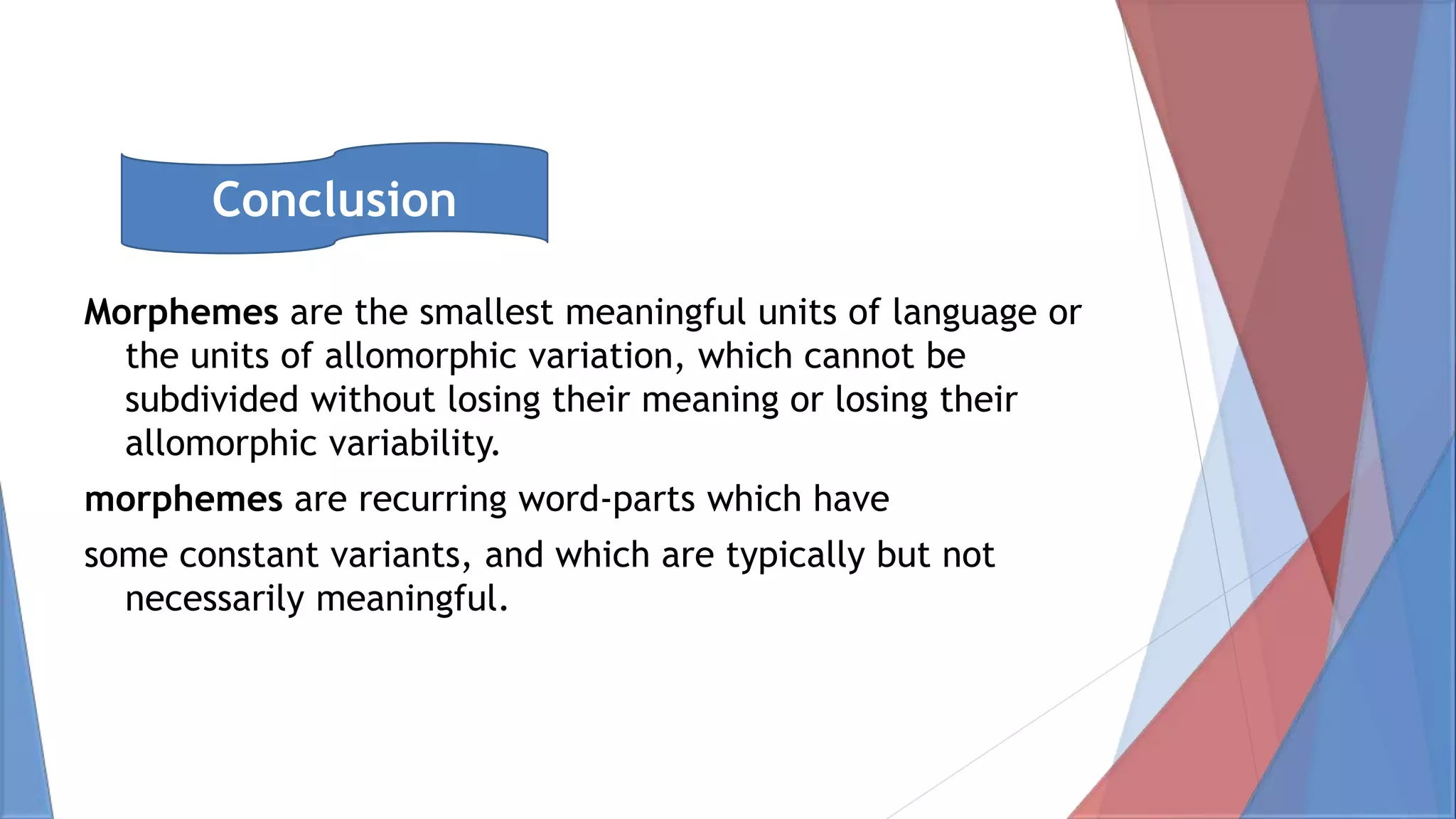Morphology, the Study of the Morphemes and Word. | PPTX