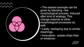 what is Morphology? diachronic morphology | PPT