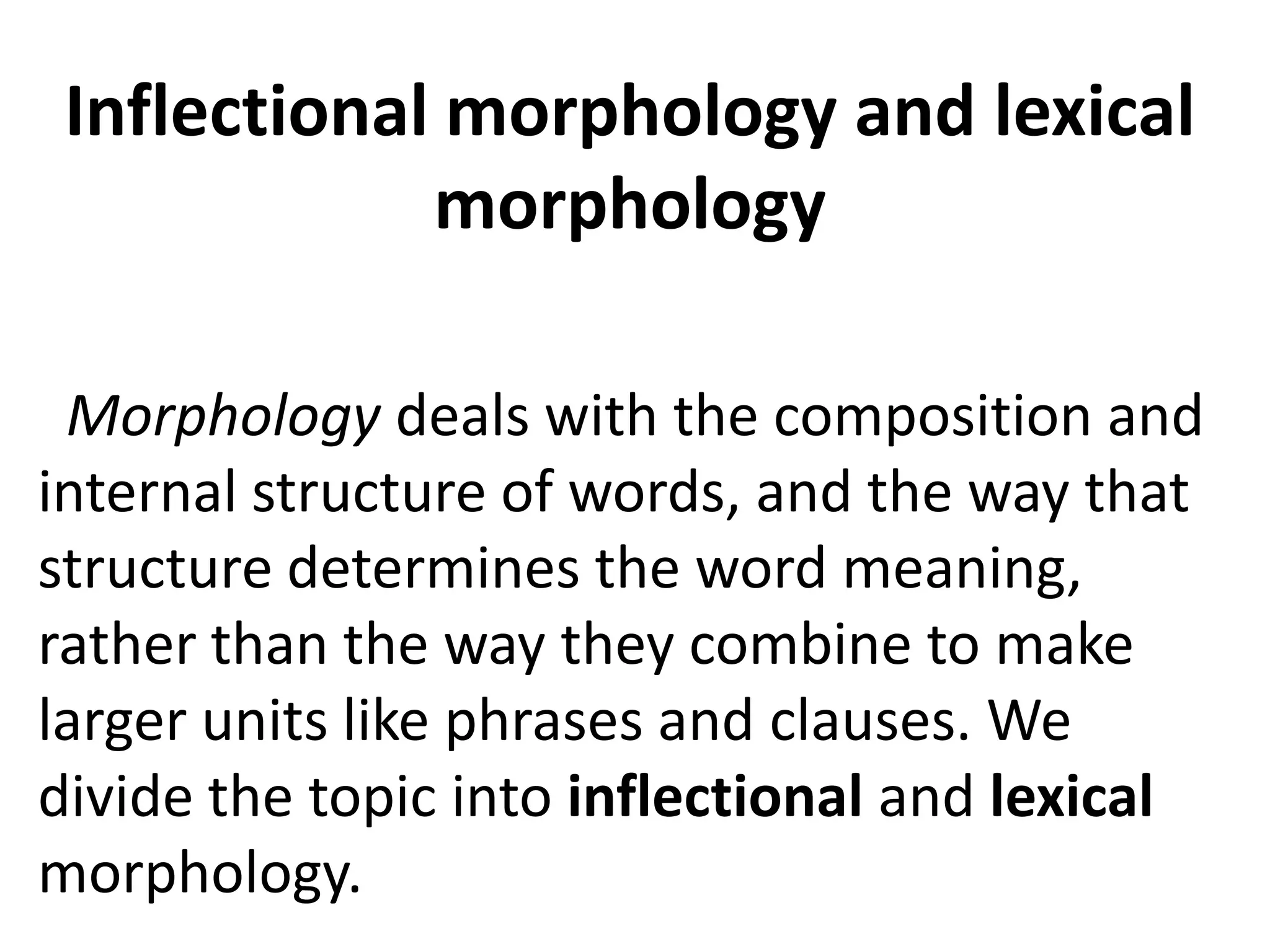 Morphology. words and lexemes | PPTX