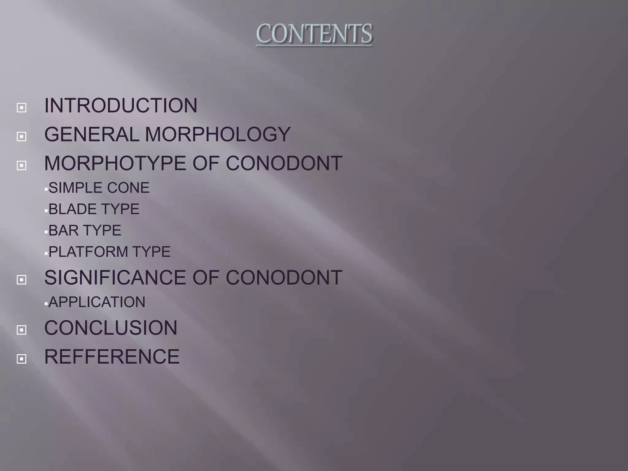 MORPHOLOGY AND SIGNIFICANCE OF CONODONT (group-D).pptx