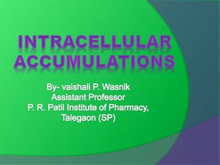 Morphology of cell injury and Intracellular accumulationspptx | PPTX