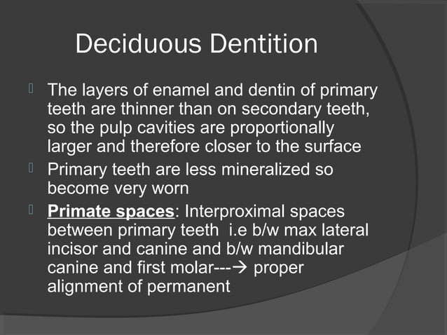 Morphology of deciduous dentition | PPT | Oral care | Personal Care