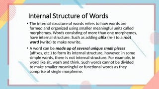 4.2 Morphological Rules & Components: Lexemes & Types of Morphemes | PPTX