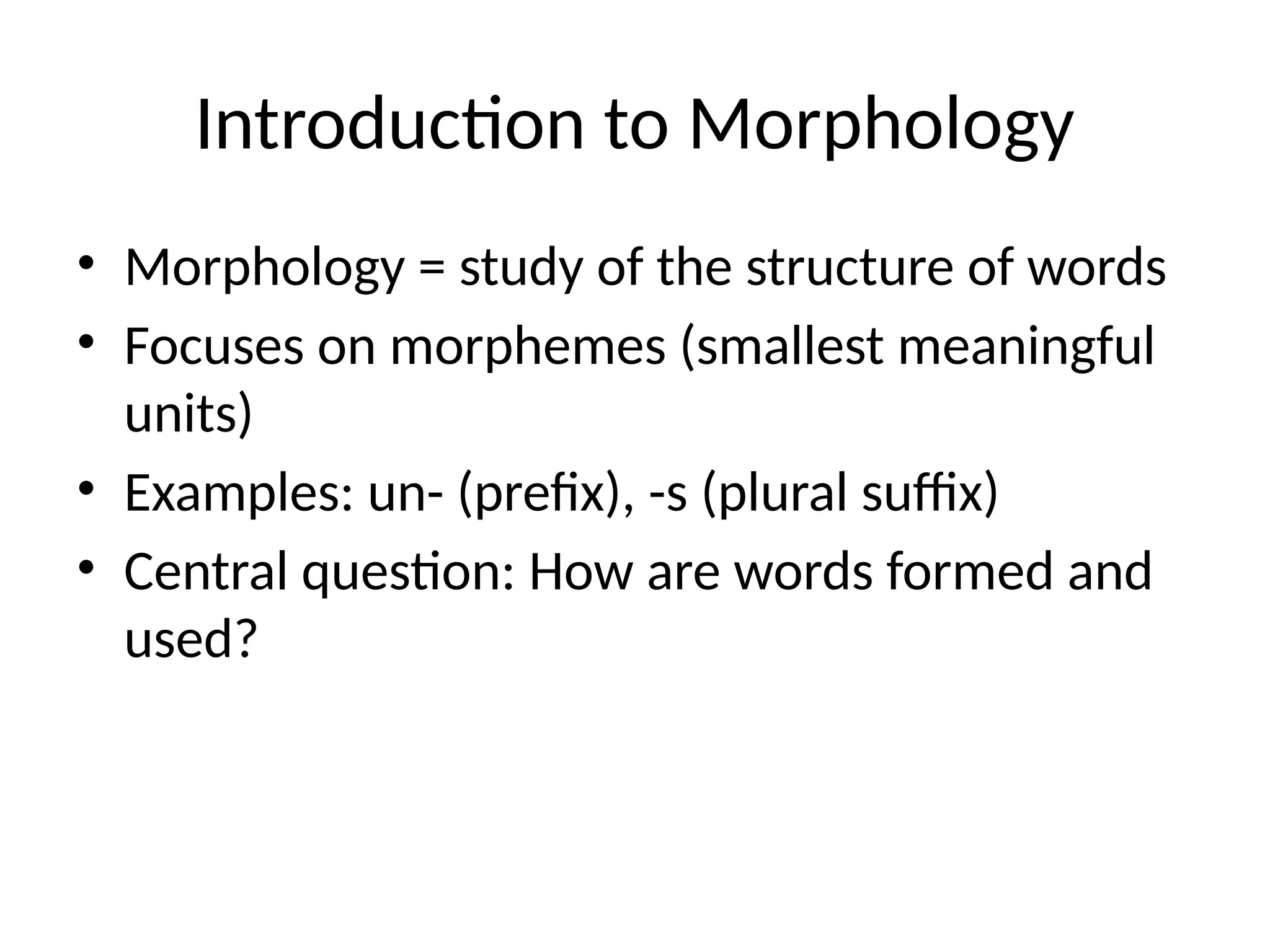 The role of Morphology in linguistics_Presentation | PPTX