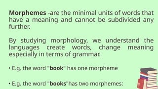 Morphology__report.pptx presentation for basic English grammar | PPTX