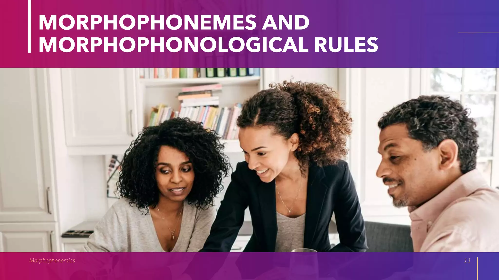 Morphophonemic changes | PPTX