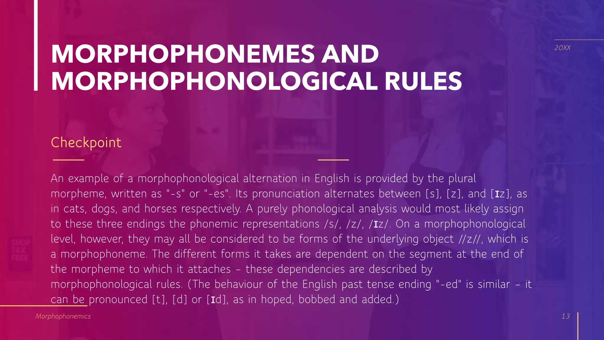 Morphophonemic changes | PPTX