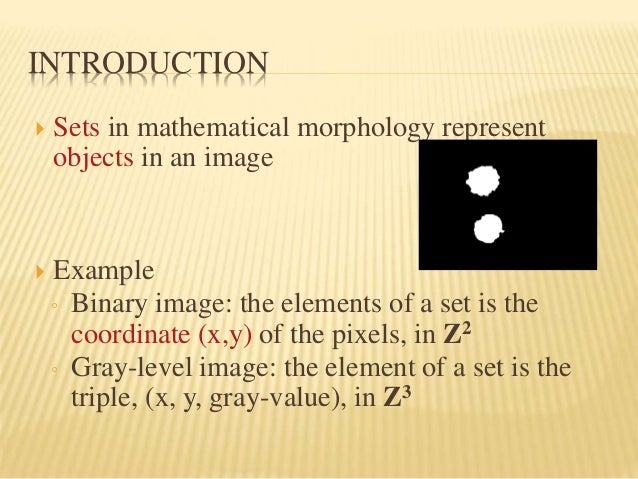Morphological Image Processing