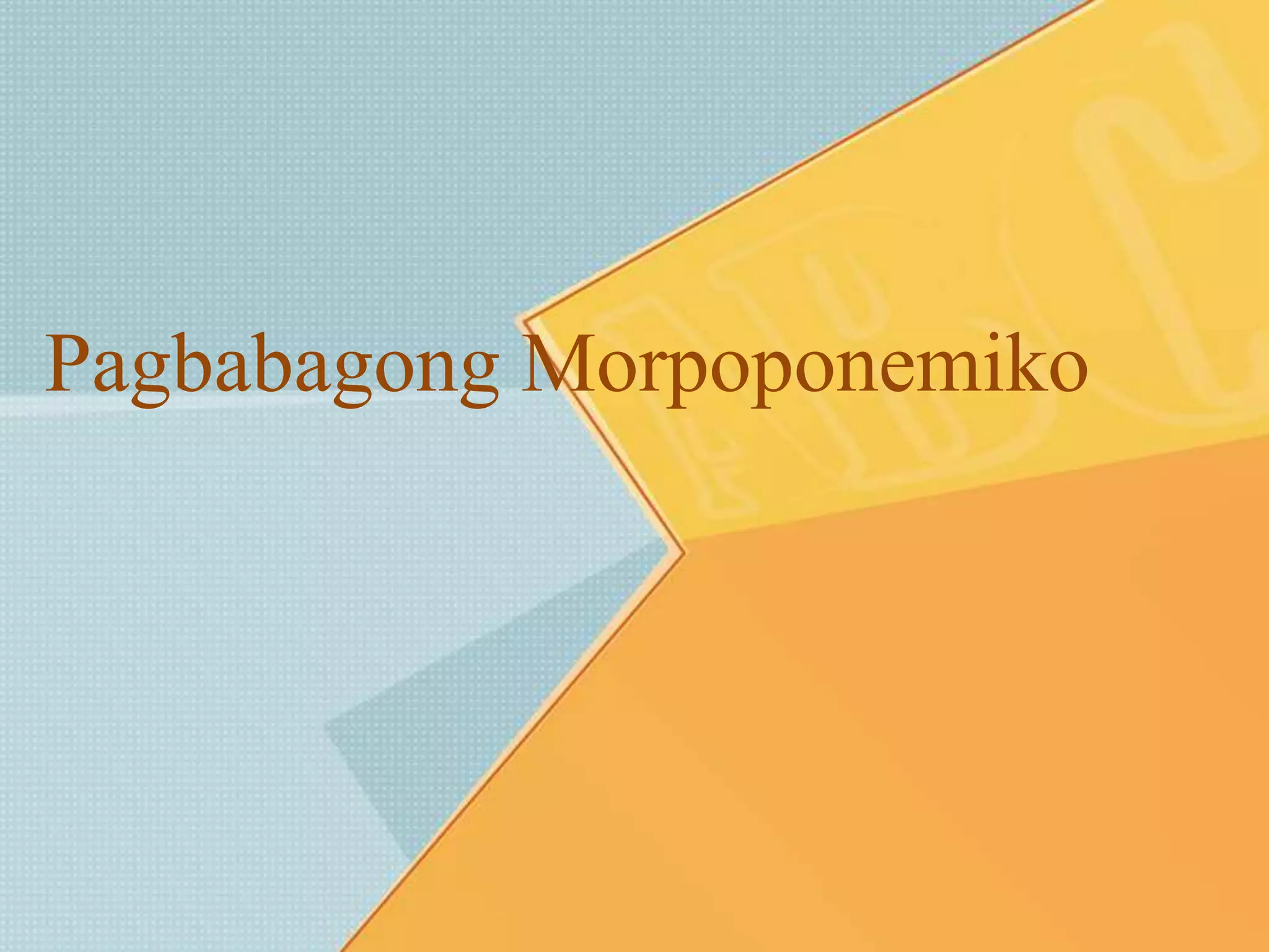 Morpolohiya | PPTX
