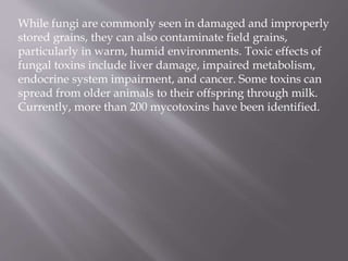 An Overview of Mycotoxicosis in Livestock | PPTX