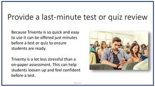 Triventy Integration | PPTX | Educational Assessment | Education