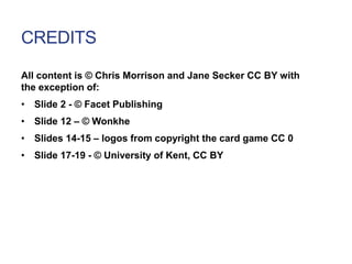 CILIP Copyright Conference - Dr Jane Secker & Chris Morrison | PPT