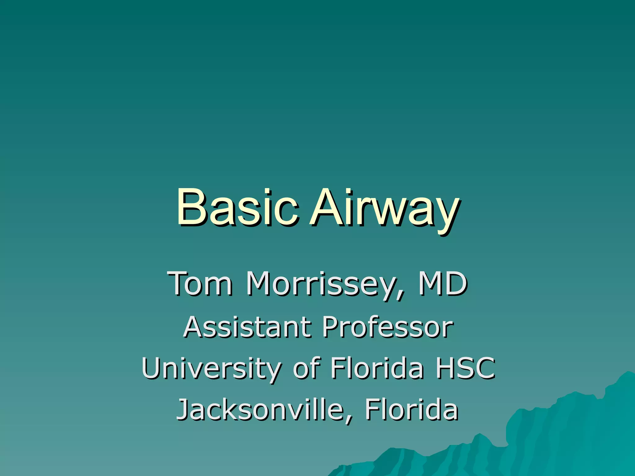 Morrissey Airway Positioning | PPT