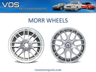 MORR Wheels | PPT