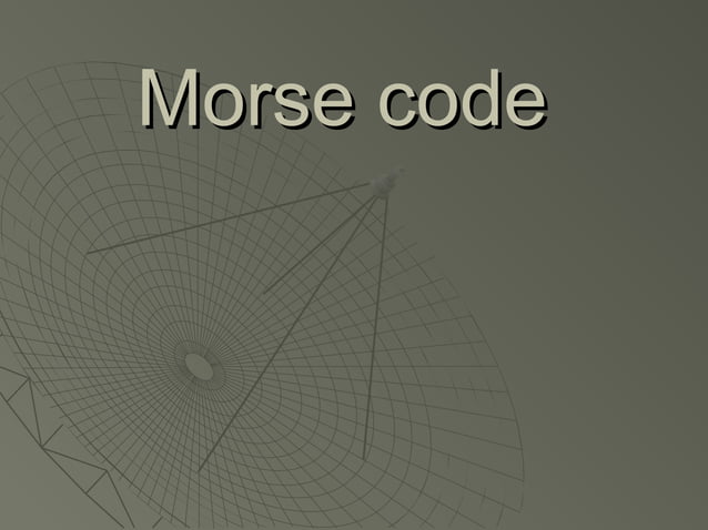 Morse code | PPT