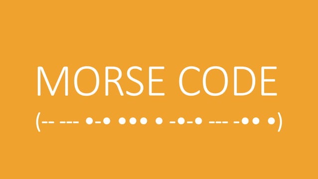 Morse code (-- --- .-. ... . -.-. --- -.. .) | PPTX | Technology & Computing
