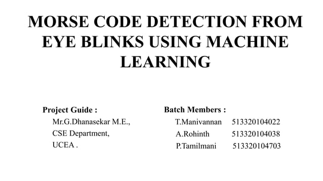 MORSE CODE DETECTION FROM EYE BLINKS.pptx