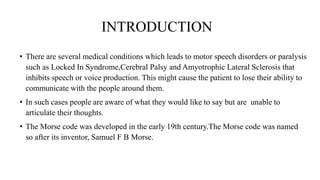 MORSE CODE DETECTION FROM EYE BLINKS.pptx