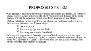 MORSE CODE DETECTION FROM EYE BLINKS.pptx