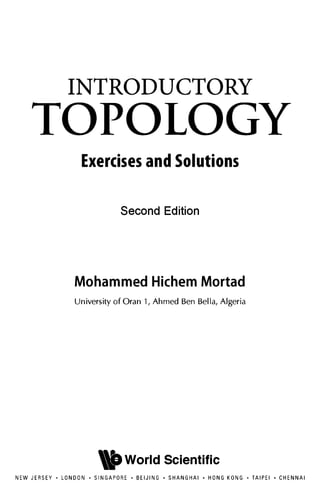 Mortad-Mohammed-Hichem-Introductory-topology-exercises-and-solutions ...