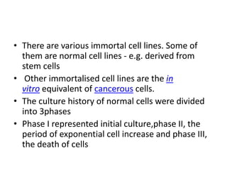 Mortal and immortal cell lines | PPTX