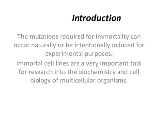 Mortal and immortal cell lines | PPTX