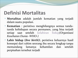 Mortalitas dan Morbiditas | PPT