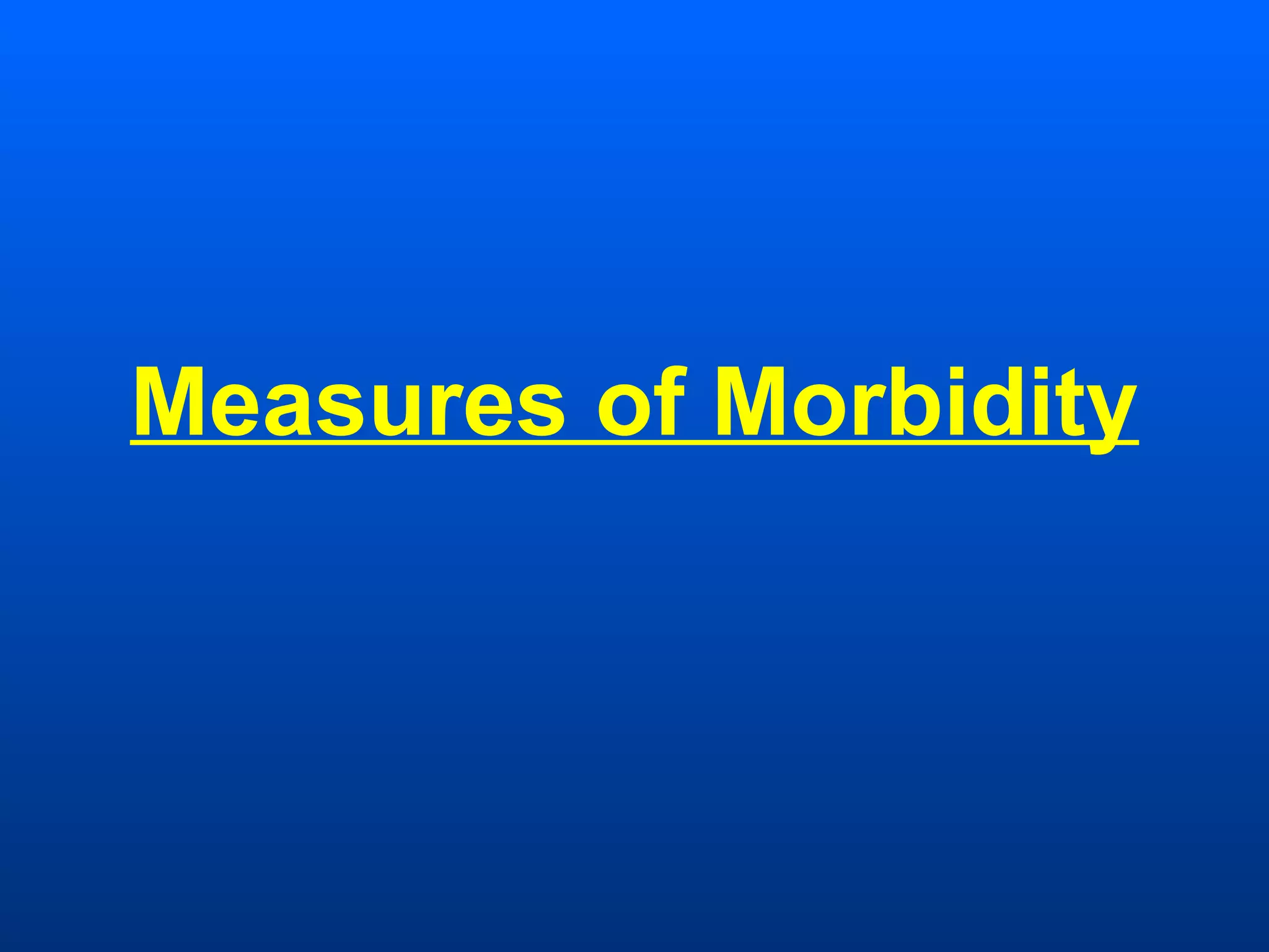 Mortality and mobidity indicators | PPT