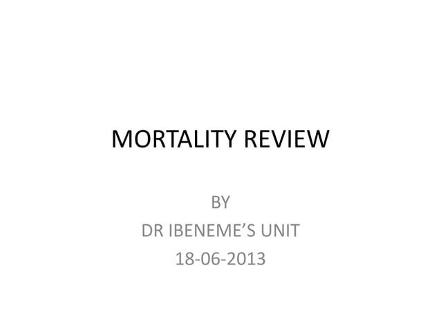 Mortality review | PPTX