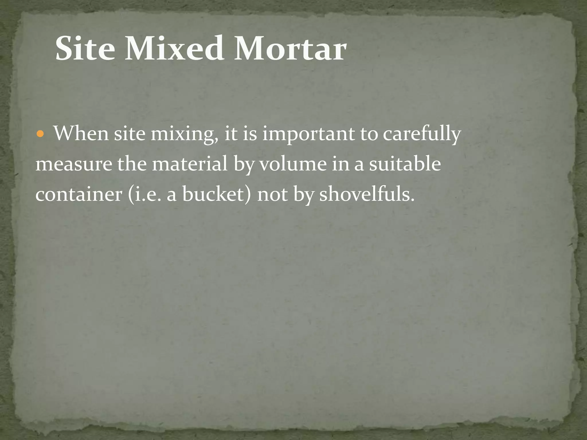 Mortar, Composition of mortar, Types of Mortar, Mixing of Mortar ...