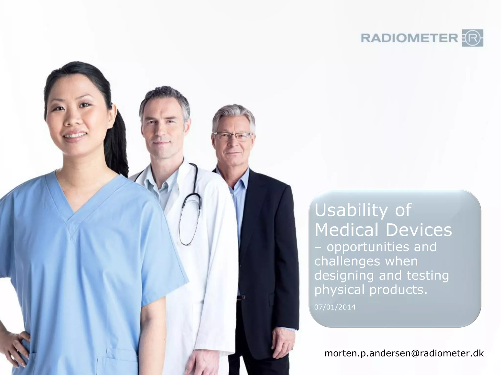 Usability of medical devices af Morten Purup Andersen, Radiometer ...