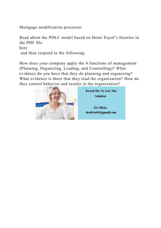 Mortgage modification processorRead about the POLC model based o.docx