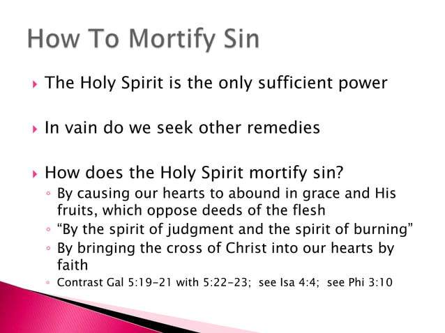 Mortification of sin in believers | PPT