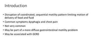 Mortility disorder of oesophagus | PPTX