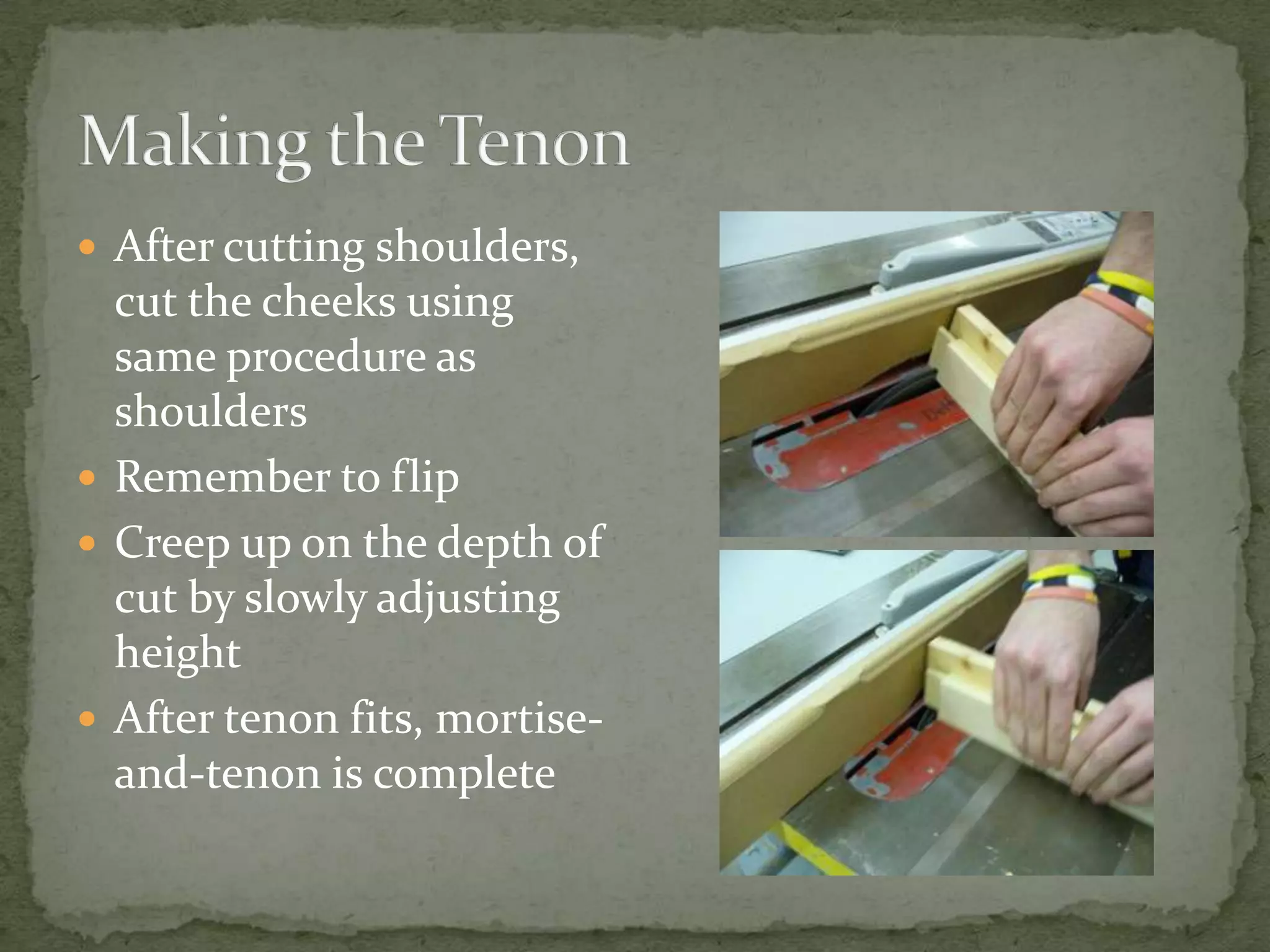 How to Make a Mortise-and-Tenon | PPTX
