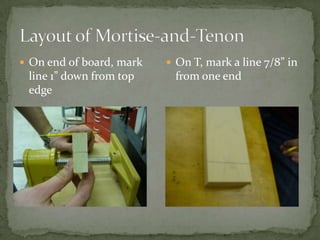How to Make a Mortise-and-Tenon | PPTX