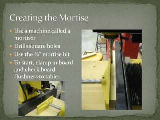 How to Make a Mortise-and-Tenon | PPTX