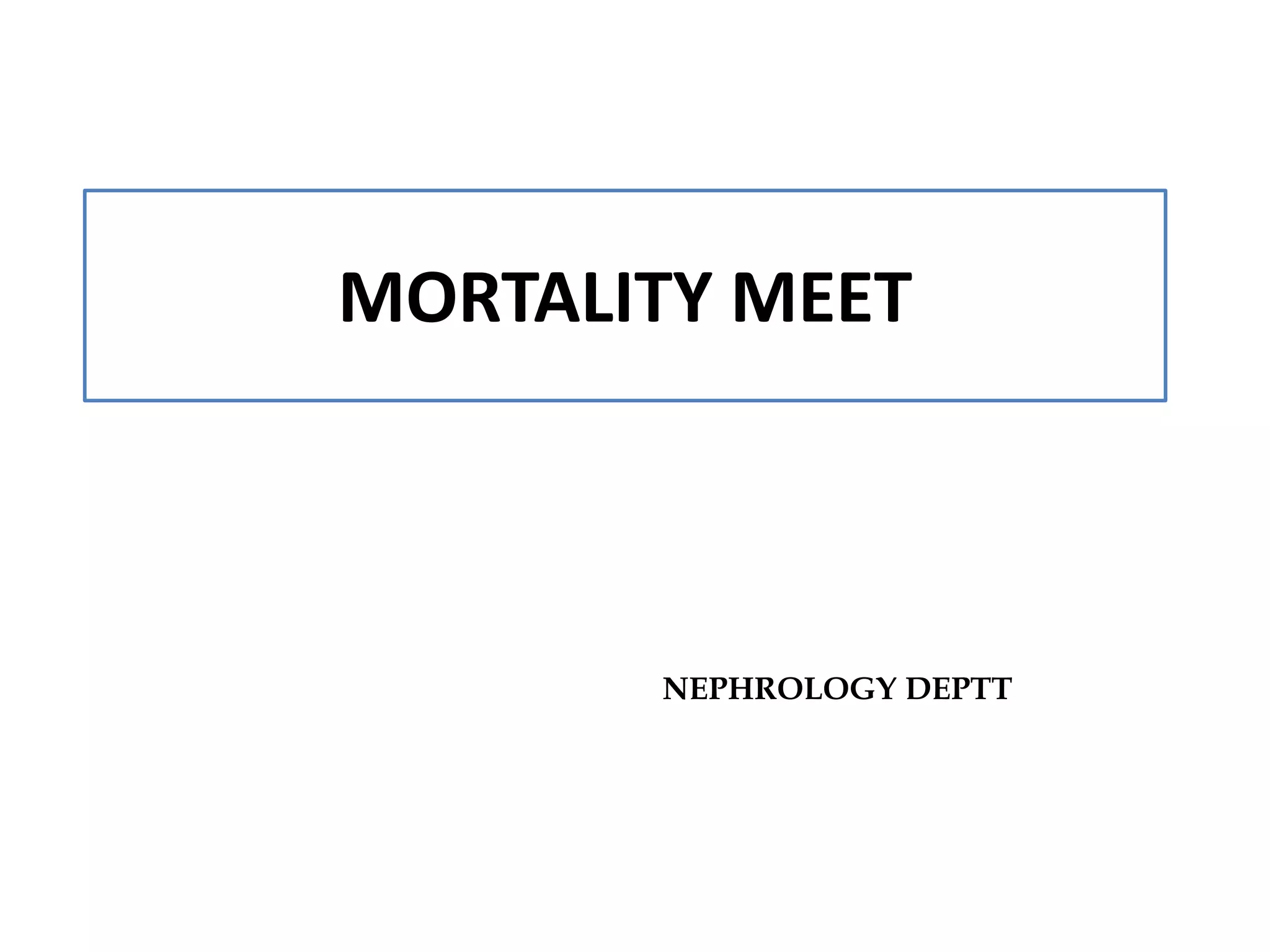 MORTALITY MEET | PPTX