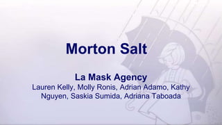 Morton salt final presentation | PPTX