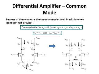 DIFFERENTIAL AMPLIFIER using MOSFET | PPTX