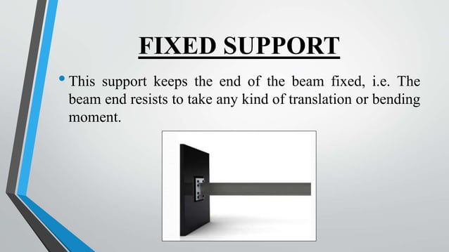 Types of loads, beams, support and support reaction calculation | PPTX