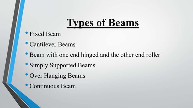 Types of loads, beams, support and support reaction calculation | PPTX