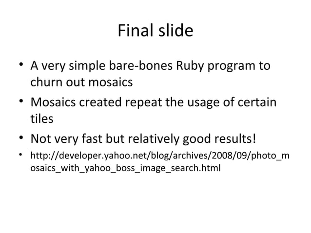 Photo mosaics With Ruby And Yahoo! BOSS | PPT