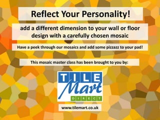 Introduction to the World of Mosaics | PPTX